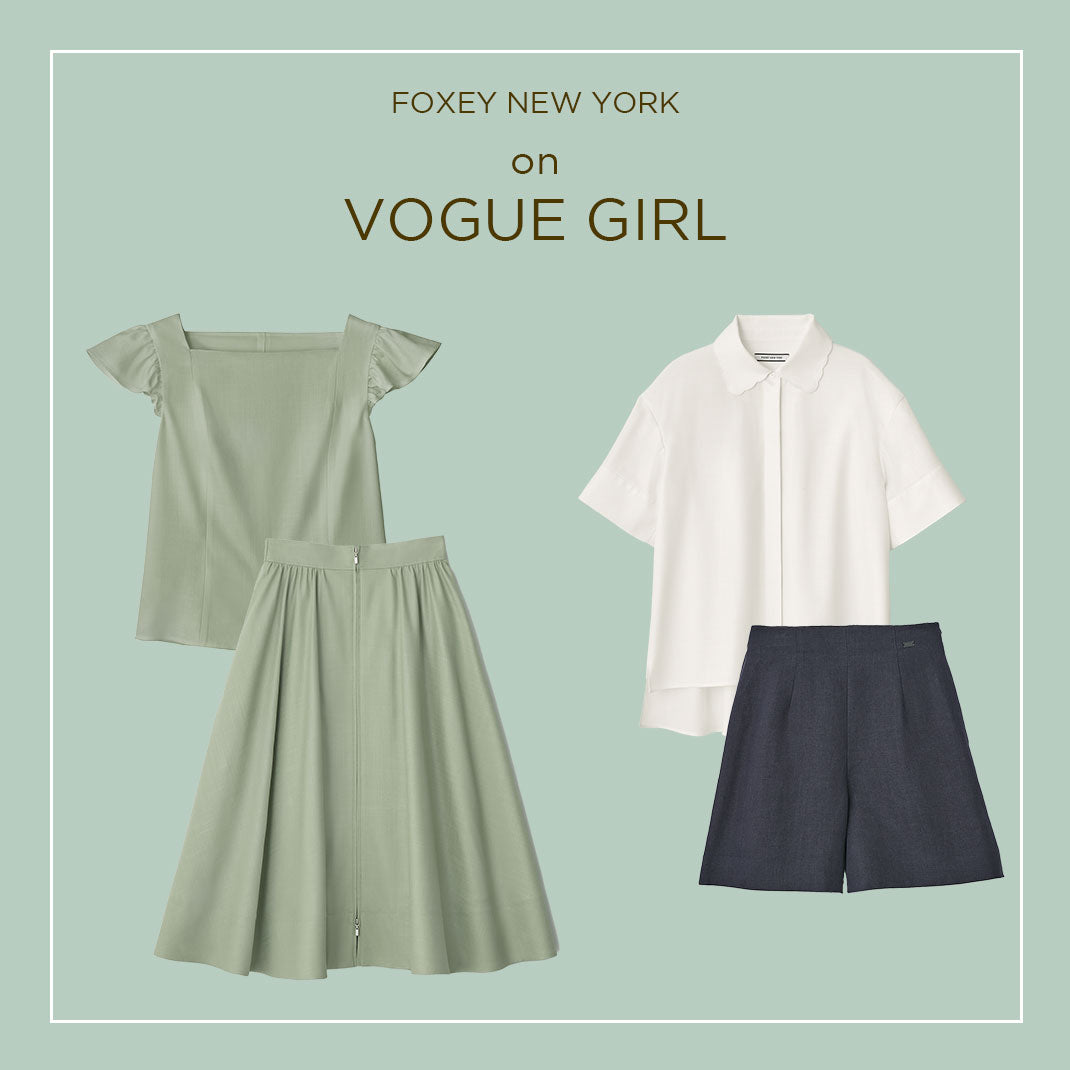 VOGUE GIRL 掲載商品 - 2022 April – FOXEY 公式オンラインストア